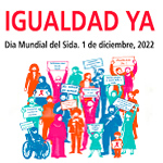 Igualdad Ya! – Día Mundial del Sida 2022 – Infomed Guantánamo